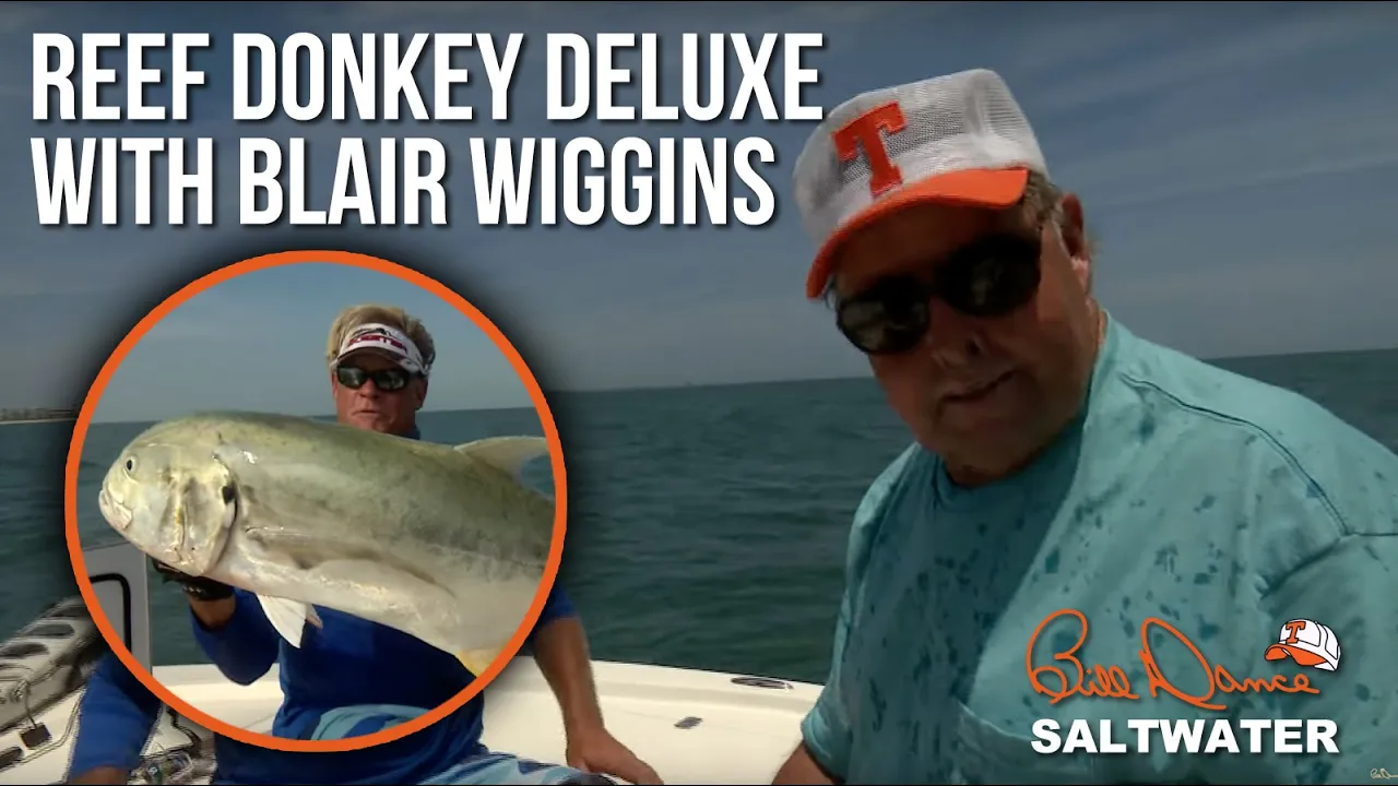 Watch Reef Donkey Deluxe with Blair Wiggins | Bill Dance Saltwater ...
